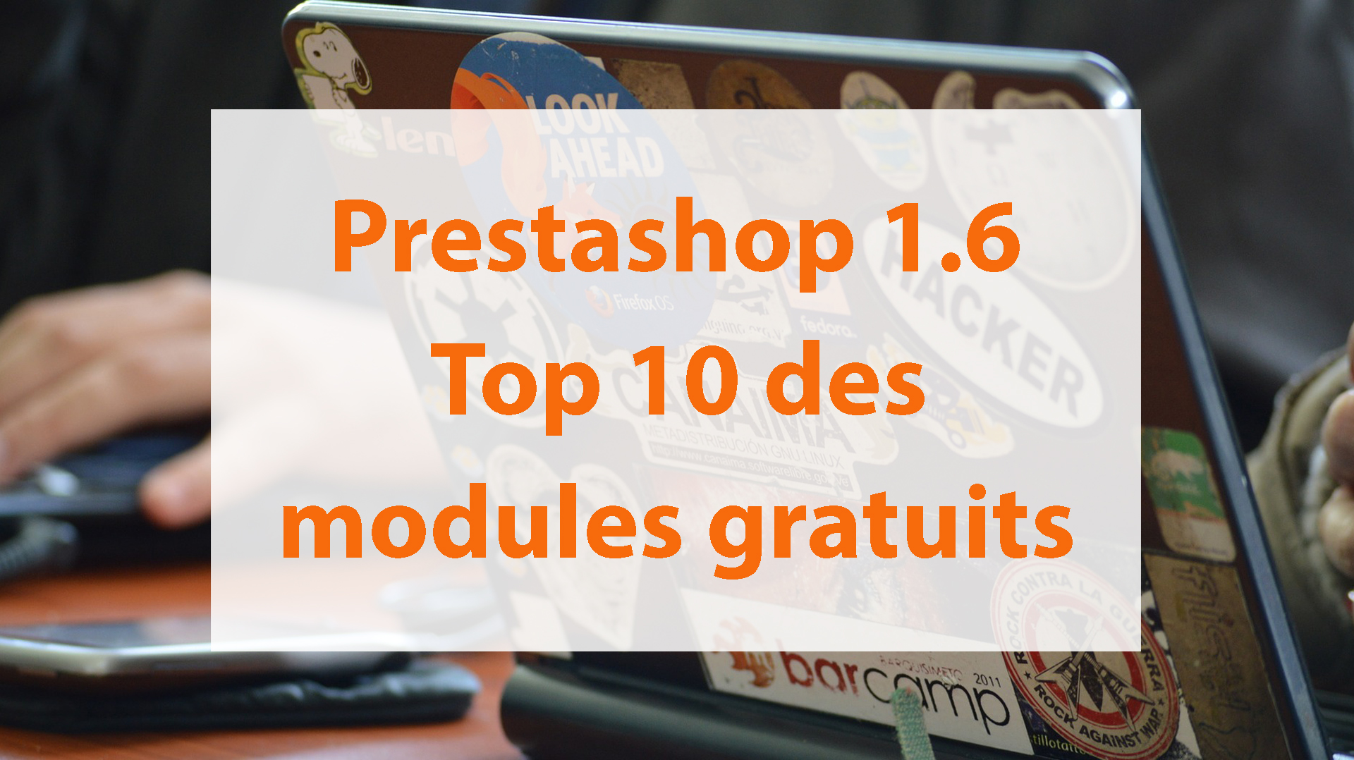 Prestashop : top des meilleurs modules gratuits