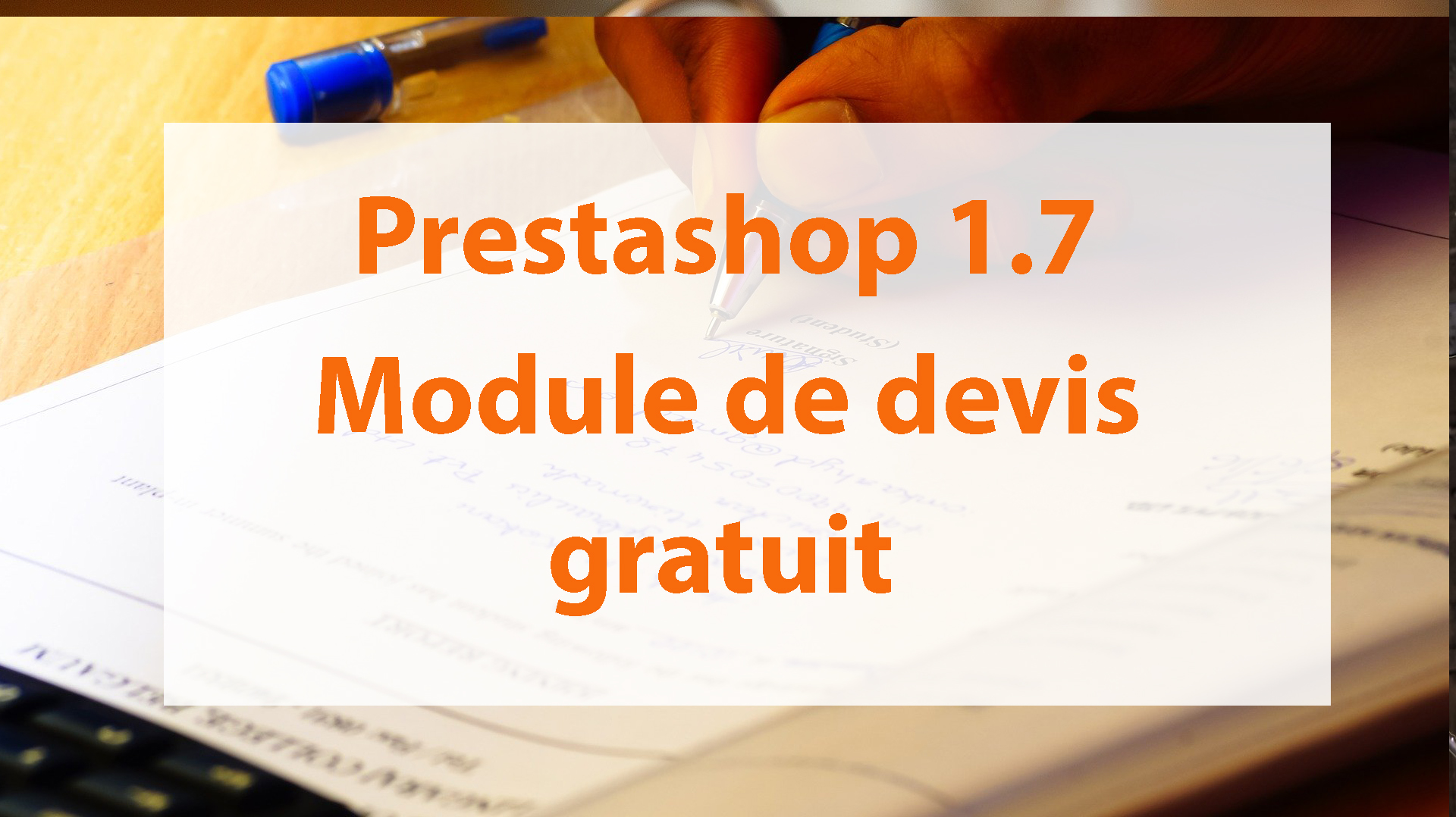 Prestashop 1.7 : top 10 modules gratuits & indispensables
